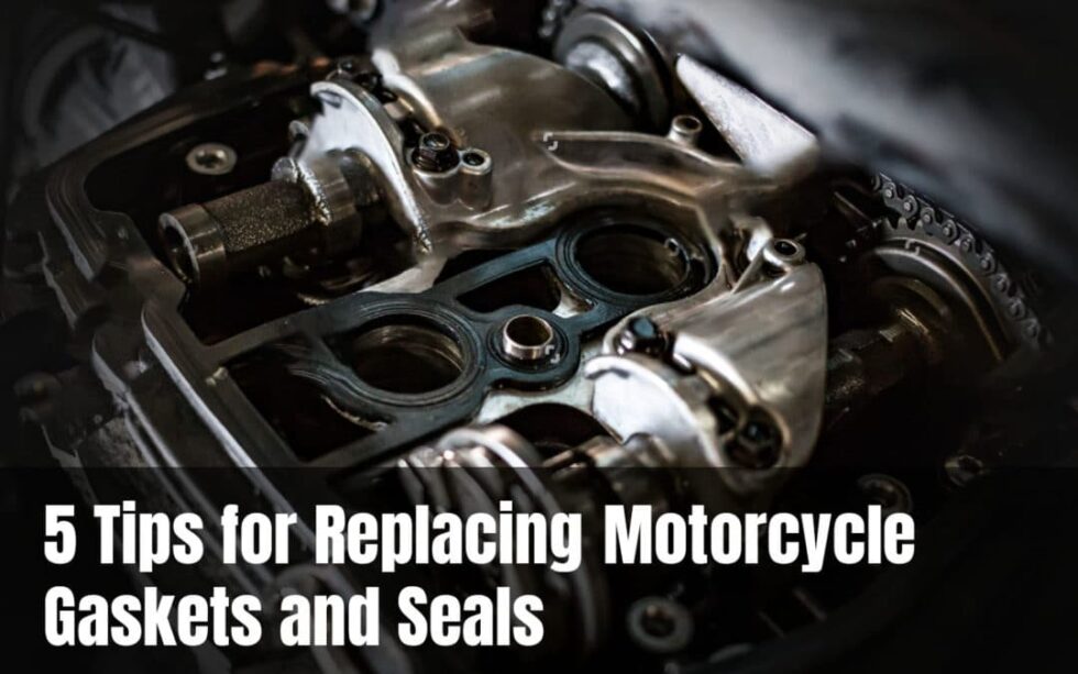 5 Tips for Replacing Motorcycle Gaskets and Seals - Simplex